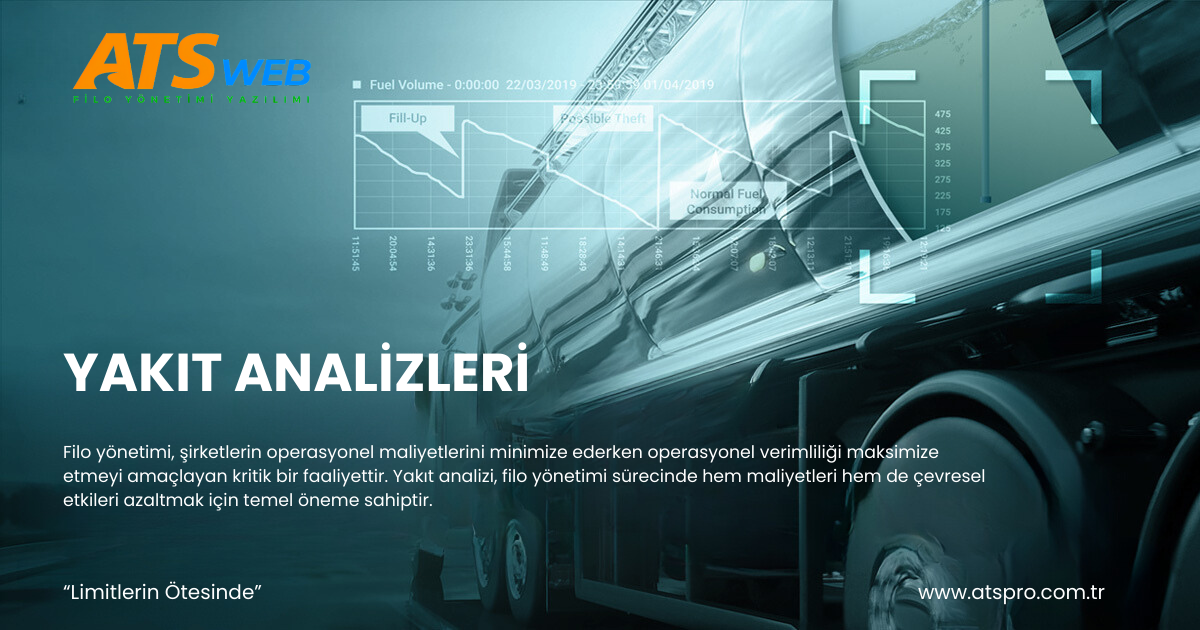 Filo Yönetimi Yakıt Analizleri - Bulut Tabanlı Filo Yönetimi Yazılımı